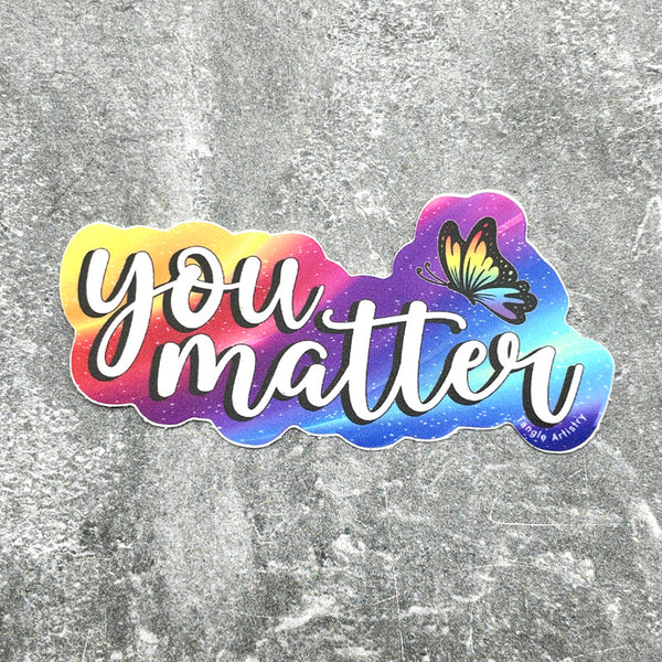 You Matter Sticker - Tangle Artistry